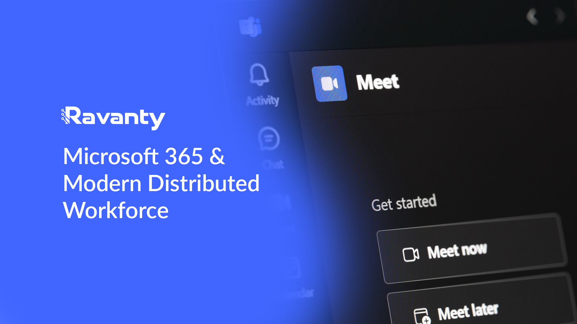 Microsoft 365 And Modern Distributed Workforce